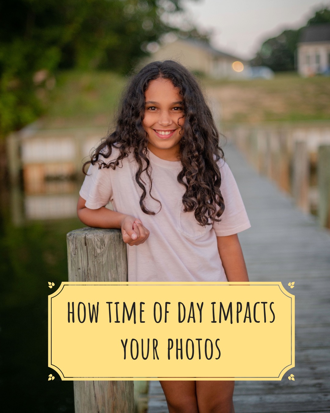 Photography Tips: How Time Of Day Impacts Your Photos » Claire Bunn ...